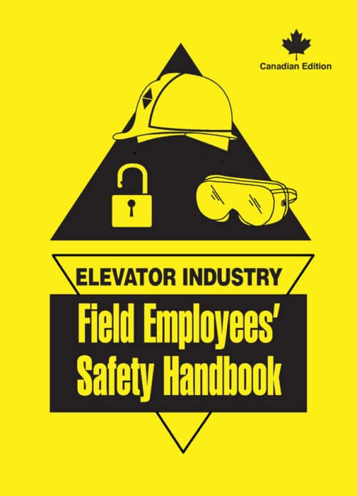 2020 Elevator Industry Field Employees' Safety Handbook - Canada ...
